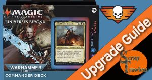 The Ruinous Powers - Upgrade Guide - EDHREC