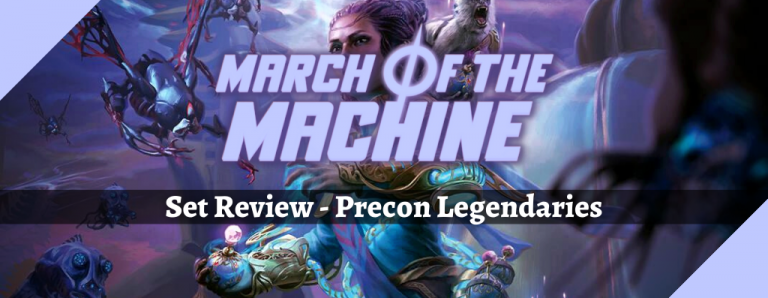 March of the Machine Set Review - Remaining Commander Precon Legends ...