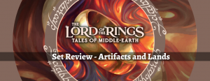 The Lord of the Rings: Tales of Middle-earth Set Review - Artifacts ...