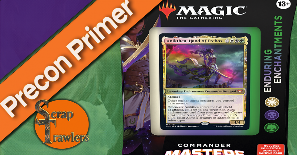 Enduring Enchantments - Precon Primer - EDHREC