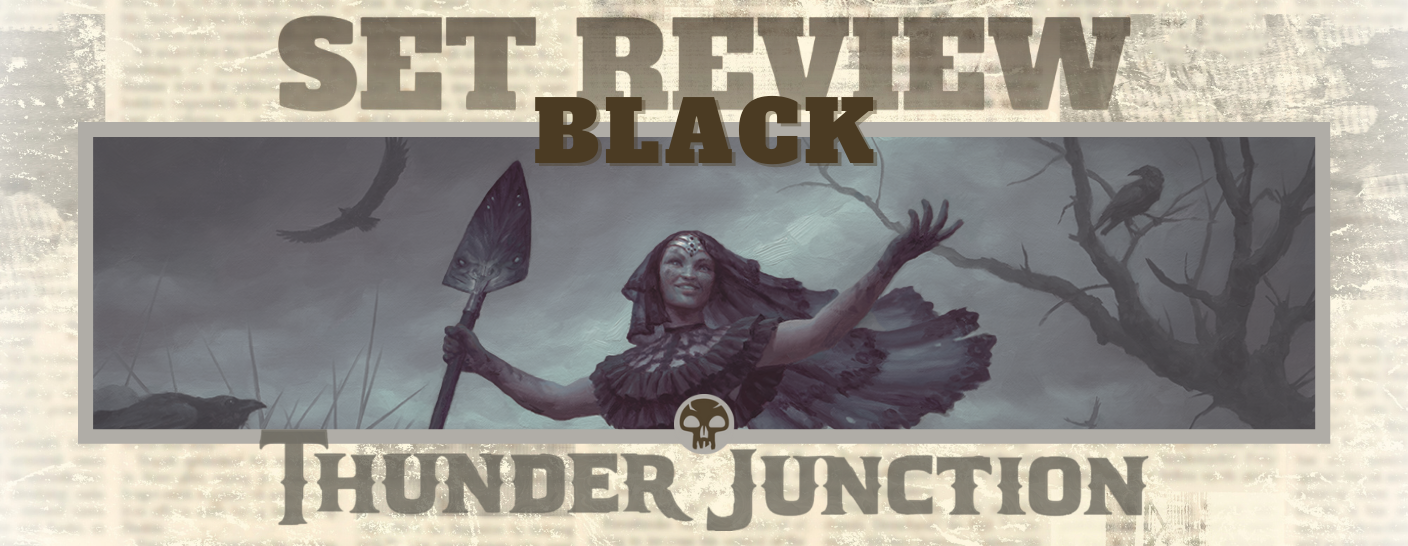 Outlaws of Thunder Junction Set Review - Black - EDHREC