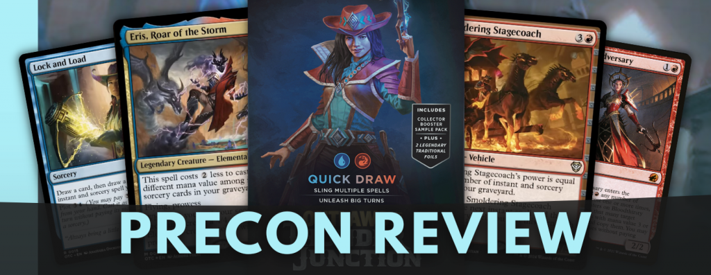 Quick Draw - Thunder Junction Precon Review - EDHREC