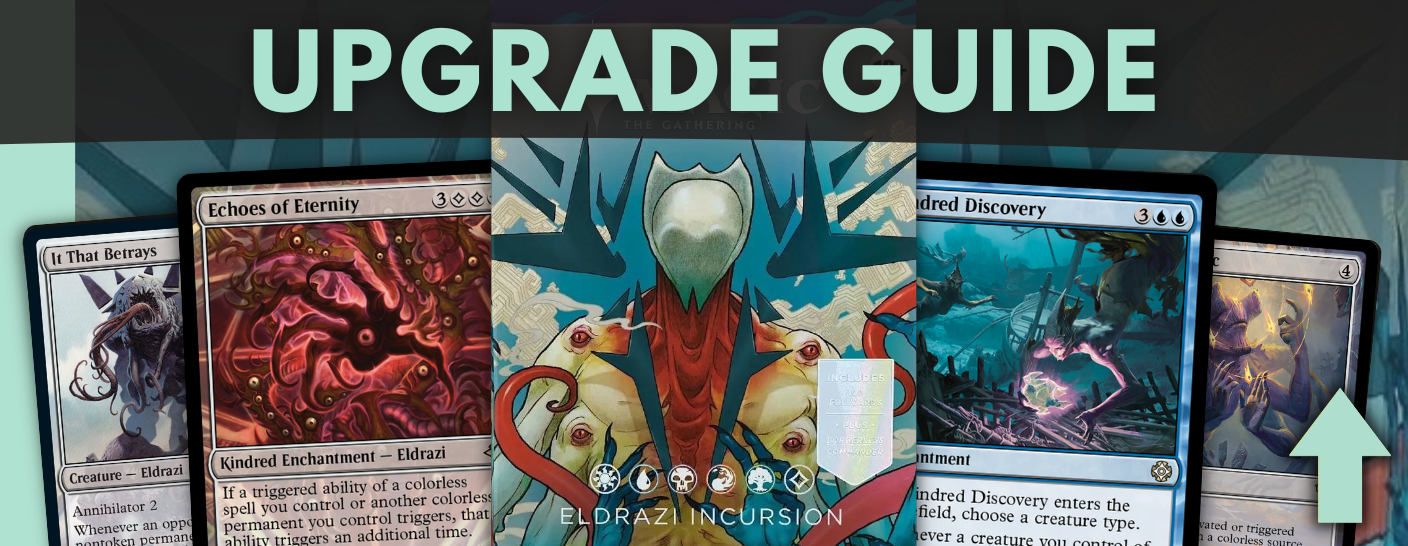 Eldrazi Incursion Upgrade Guide - Modern Horizons 3 - EDHREC